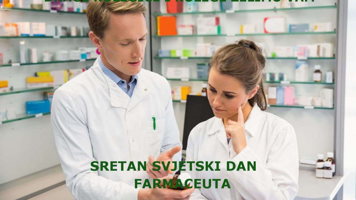 POŠTOVANE KOLEGICE I KOLEGE - SRETAN SVJETSKI DAN FARMACEUTA | Hrvatsko ...